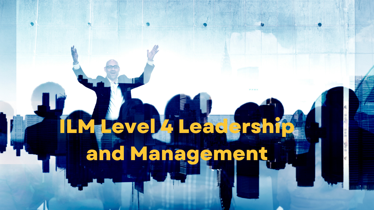 ILM Level 4 ILM Level 4 Assignment Examples